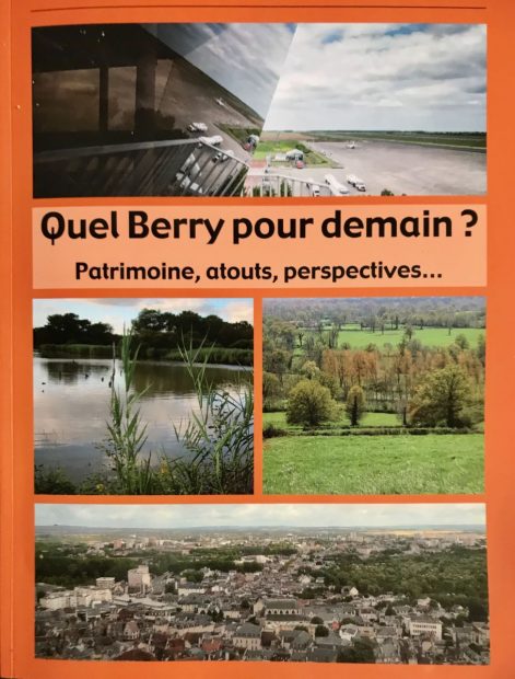 Le Berry veut croire en son avenir - Mag'CentreMagcentre