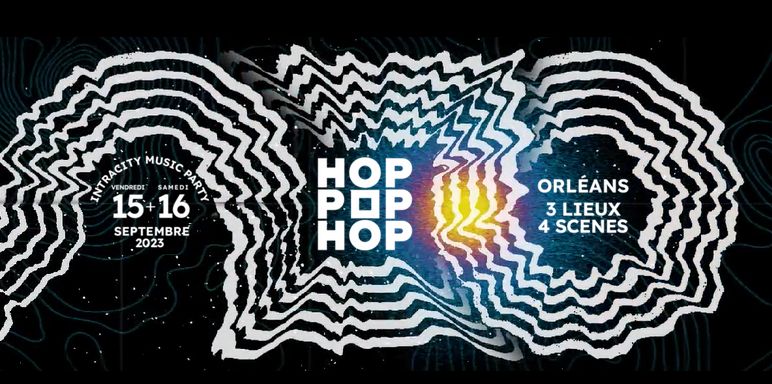 Hop Pop Hop 2023, c'est déjà ce week-end ! - Mag'CentreMagcentre