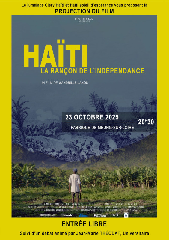 « HAÏTI, la rançon de l’Indépendance », - Mag'CentreMagcentre
